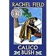 Calico Bush: Field, Rachel, Lewis, Allen: 9780689822858: Amazon.com: Books