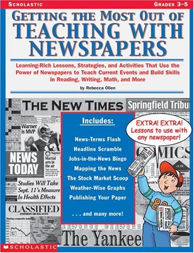 Getting the Most Out of Teaching With Newspapers: Learning-Rich Lessons ...