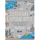 Literary Landscapes: Charting the Worlds of Classic Literature ...