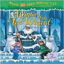 WINTER OF THE ICE WIZARD #32 MAGIC TREE HOUSE: MARY POPE OSBORNE ...