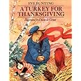 A Turkey for Thanksgiving: Bunting, Eve, de Groat, Diane: 9780899197937 ...