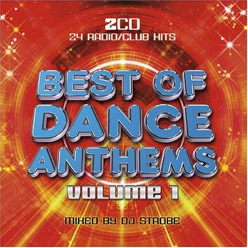 Best of Dance Anthems - Best of Dance Anthems 1 - Amazon.com Music