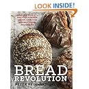 Bread Revolution: World-Class Baking with Sprouted and Whole Grains ...