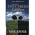 There Were Two Trees in the Garden: Joyner, Rick: 9781929371556: Amazon ...