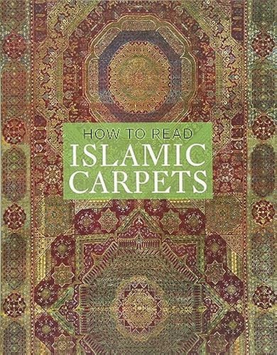 How to Read Islamic Carpets (The Metropolitan Museum of Art - How to ...