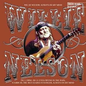 Willie Nelson - Always on My Mind - Amazon.com Music