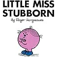 Little Miss Stubborn: Hargreaves, Roger, Hargreaves, Roger ...
