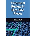 Calculus 3 Review in Bite-Size Pieces: Paulk, Kathryn: 9798876640192 ...