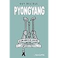 Pyongyang : Delisle, Guy: Amazon.ca: Books