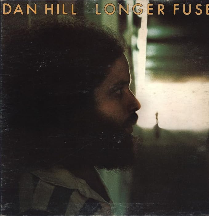 Dan Hill - Longer Fuse - GRT - 9230-1073 Very Good Plus (VG+)/Very Good ...