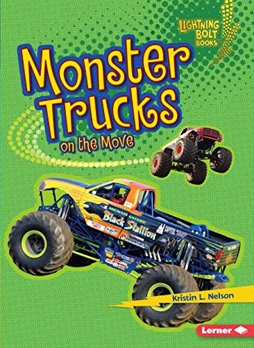 Monster Trucks on the Move (Lightning Bolt Books ® ― Vroom-Vroom ...