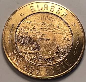 1959 Alaska Birthday Year Souvenir Money One Dollar in Trade $1 Choice ...