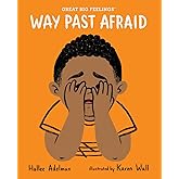 Way Past Mad (GREAT BIG FEELINGS®): Adelman, Hallee, de la Prada ...