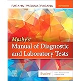 Mosby's Manual of Diagnostic and Laboratory Tests (Pagana, Mosby's ...