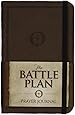 The Battle Plan for Prayer: From Basic Training to Targeted Strategies ...