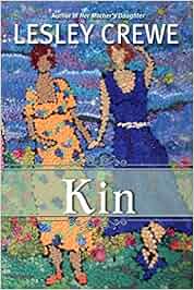 Kin: Amazon.ca: Lesley Crewe, Deanne Fitzpatrick: Books