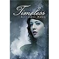 Amazon.com: Timeless (Timeless Series): 9780385738392: Monir, Alexandra ...
