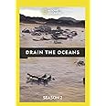 Amazon.com: Drain the Oceans Season 2 : National Geographic: Movies & TV