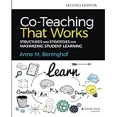 Co-Teaching That Works: Structures and Strategies for Maximizing ...