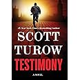 Testimony: Turow, Scott: 9781455553549: Amazon.com: Books