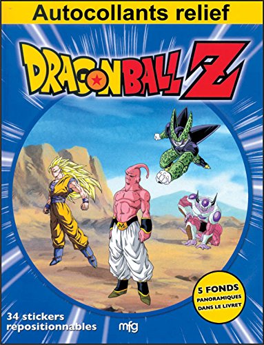"Dragon ball Z ; autocollants relief": 9782750203269: Amazon.com: Books