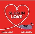 Slug in Love: Bright, Rachel, Shireen, Nadia