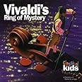 Vivaldi's Ring of Mystery (Audio CD): CLASSICAL KIDS, CLASSICAL KIDS ...