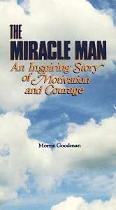Amazon.com: The Miracle Man : An Inspiring Story of Motivation and ...