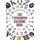 The Typography Coloring Book: Creative Coloring for Grown-ups: Gillian ...