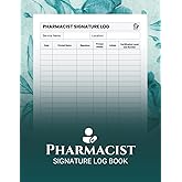 Amazon.com: Pharmacist Signature Log Book: Track And Record Daily ...