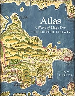 Amazon.com: Atlas: A World of Maps From the British Library ...