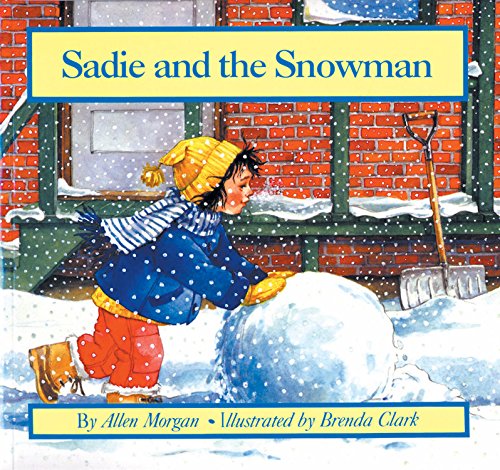 Sadie and the Snowman: Morgan, Allen, Clark, Brenda: 9780919964785 ...