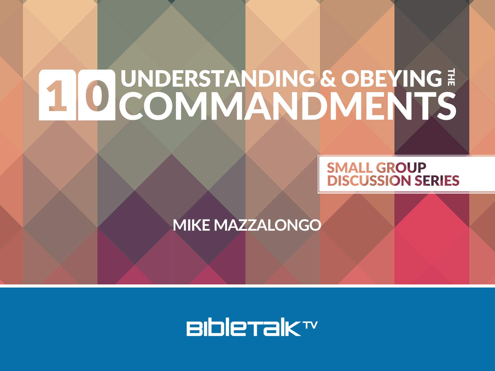 Watch Understanding and Obeying the 10 Commandments | Prime Video