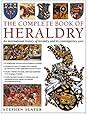 The Complete Book of Heraldry: An International History Of Heraldry And ...