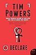 Amazon.com: Declare: A Novel (9780062221384): Tim Powers: Books