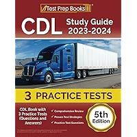 CDL Study Guide 2023-2024: CDL Book with 3 Practice Tests (Questions ...