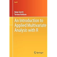 Amazon.com: An Introduction to Applied Multivariate Analysis with R (Use R!): 9781441996497 ...