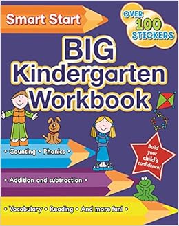 Smart Start Big Kindergarten Workbook: Betty Root, Monica Hughes, Peter ...