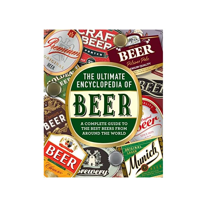 Buy The Ultimate Encyclopedia of Beer: A Complete Guide to the Best ...