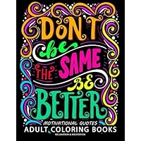 Amazon.com: Motivation Quotes adults Coloring books: A Positive ...