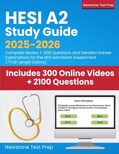 HESI A2 Study Guide 2025-2026: Complete Review + 2100 Questions and ...