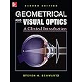 Geometrical and Visual Optics, Second Edition: 9780071790826: Medicine & Health Science Books ...