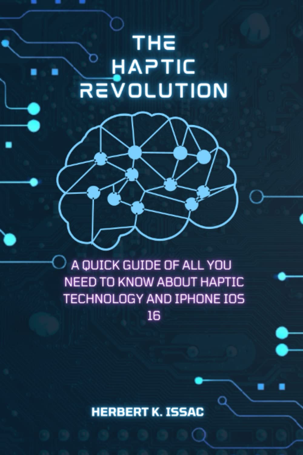 Mua The Haptic Revolution: A quick guide of all you need to know about ...