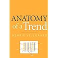 Anatomy of a Trend: Vejlgaard, Henrik: 9781939235046: Amazon.com: Books
