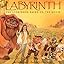 Labyrinth: The Storybook Based on the Movie: Louise Gikow, Bruce ...