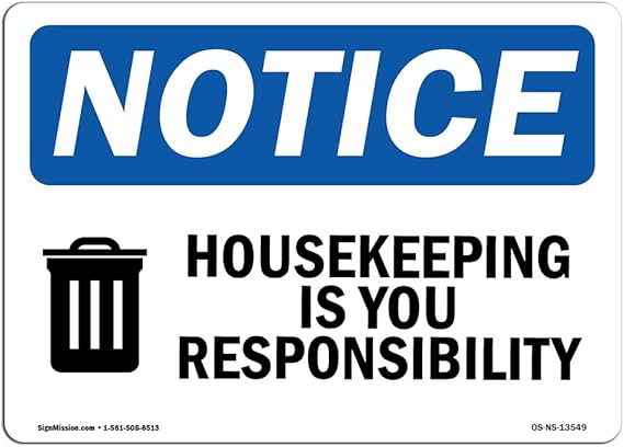 Amazon.com : OSHA Notice Sign - Housekeeping is Your Responsibility ...