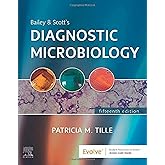 Bailey & Scott's Diagnostic Microbiology: 9780443118913: Medicine & Health Science Books ...