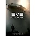Amazon.com: EVE: Templar One (EVE Series): 9780765326195: Gonzales ...