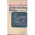 Understanding Media: The Extensions of Man: McLuhan, Marshall: Amazon ...