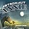 Astronaut Annie: Slade, Suzanne, Tadgell, Nicole: 9780884485230: Amazon ...